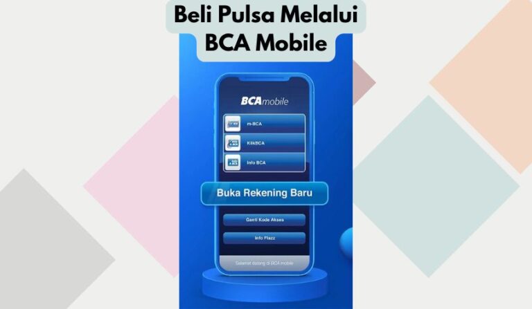Beli Pulsa Melalui BCA Mobile, Apakah Bisa? Yuk Cek Caranya! - Pulsa ...