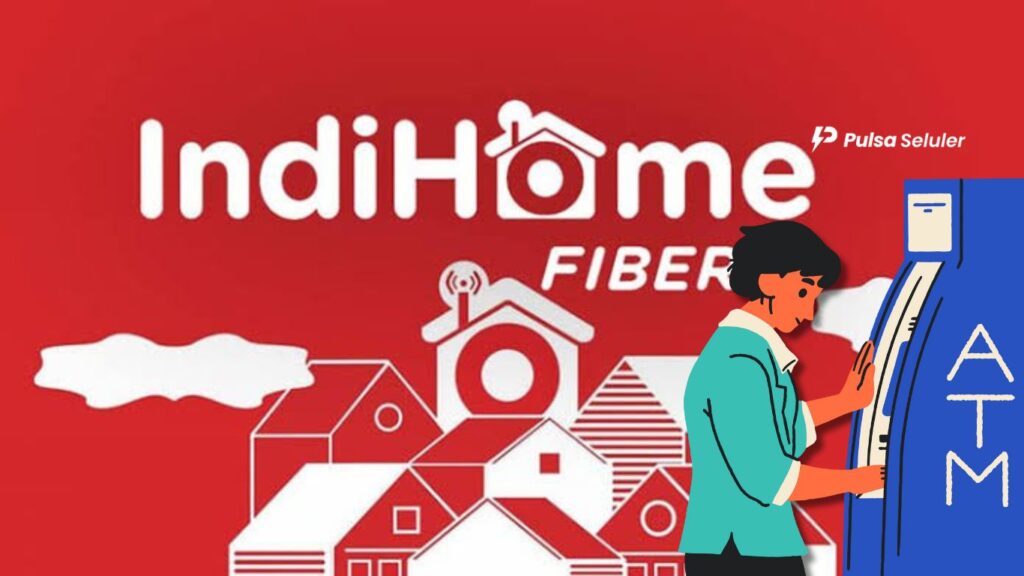 Cara Bayar Tagihan Indihome 2025 Lewat BRI di BRImo dan ATM - Pulsa Seluler