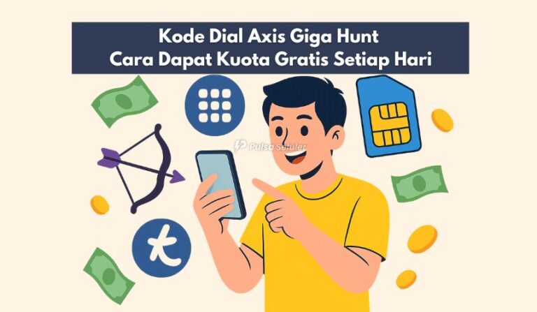 Kode Dial Axis Giga Hunt - Pulsa Seluler