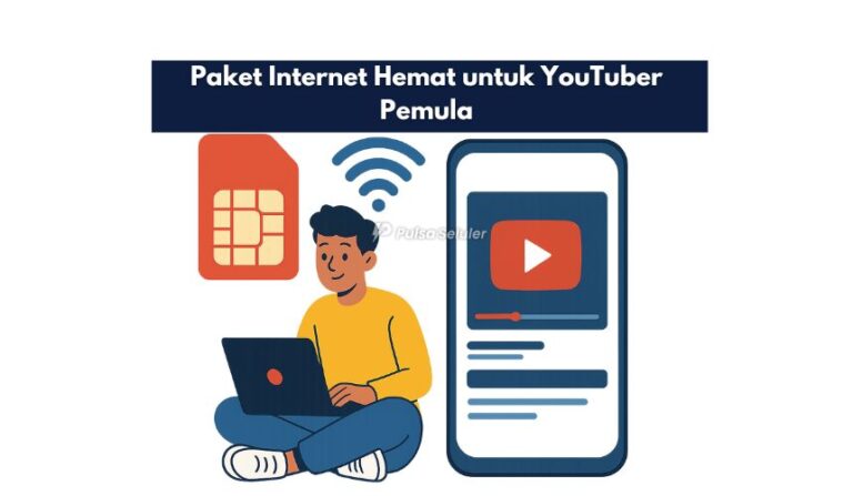 Paket Internet Hemat untuk YouTuber Pemula - Pulsa Seluler