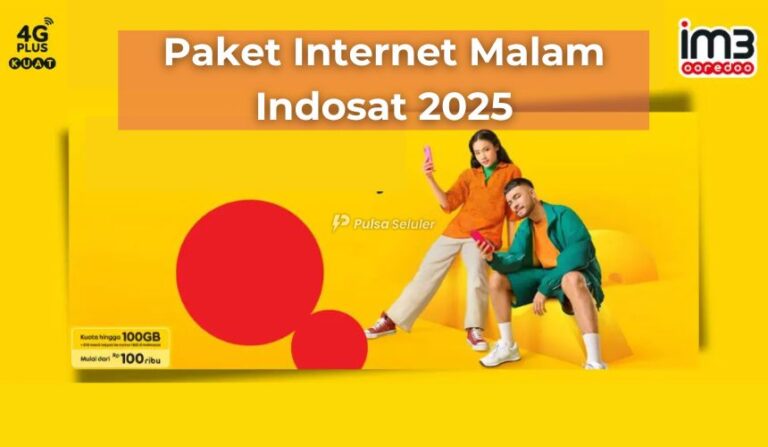 Paket Internet Malam Indosat 2025 - Pulsa Seluler