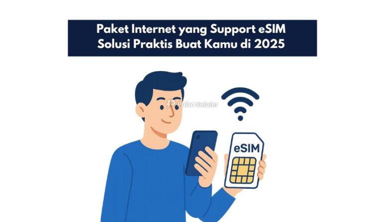 Paket Internet yang Support eSIM - Pulsa Seluler
