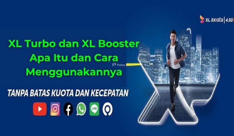 XL Turbo dan XL Booster Apa Itu dan Cara Menggunakannya - Pulsa Seluler