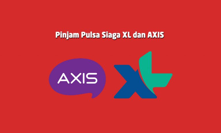 Cara Pinjam Pulsa Siaga XL dan AXIS Terbaru 2026 - Pulsa Seluler